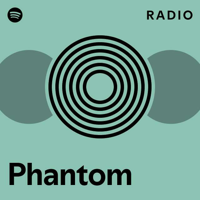 Phantom Radio - playlist by Spotify | Spotify