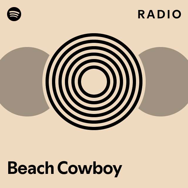 Beach Cowboy Radio - playlist by Spotify | Spotify
