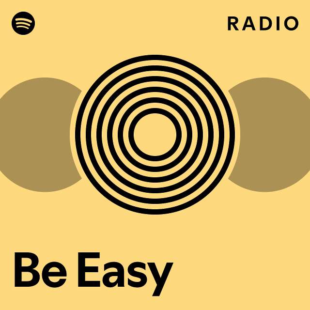 Be Easy Radio - playlist by Spotify | Spotify