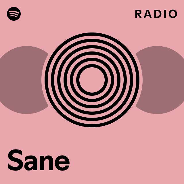 Sane Radio - playlist by Spotify | Spotify