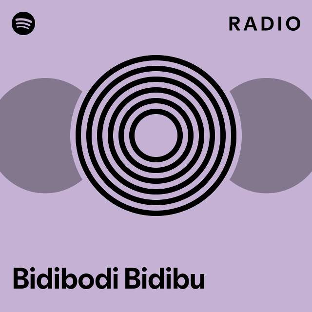 Bidibodi Bidibu Radio - playlist by Spotify | Spotify