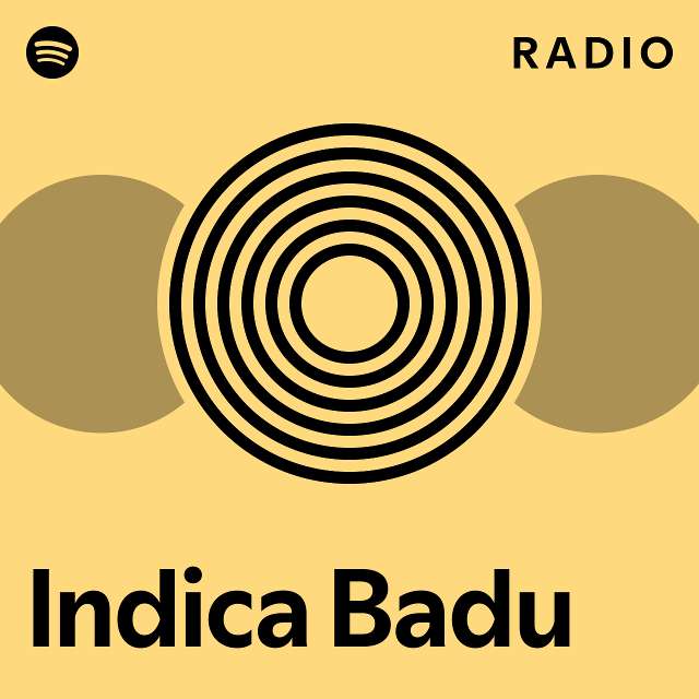 Indica Badu Radio - playlist by Spotify | Spotify
