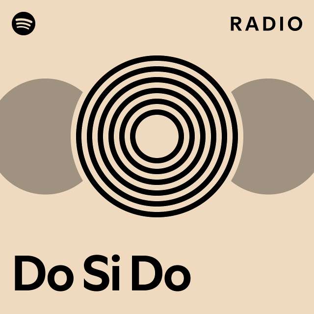 Do Si Do Radio - playlist by Spotify | Spotify