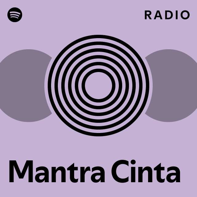 Mantra Cinta Radio - playlist by Spotify | Spotify