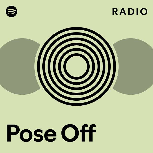 Pose Off Radio - playlist by Spotify | Spotify