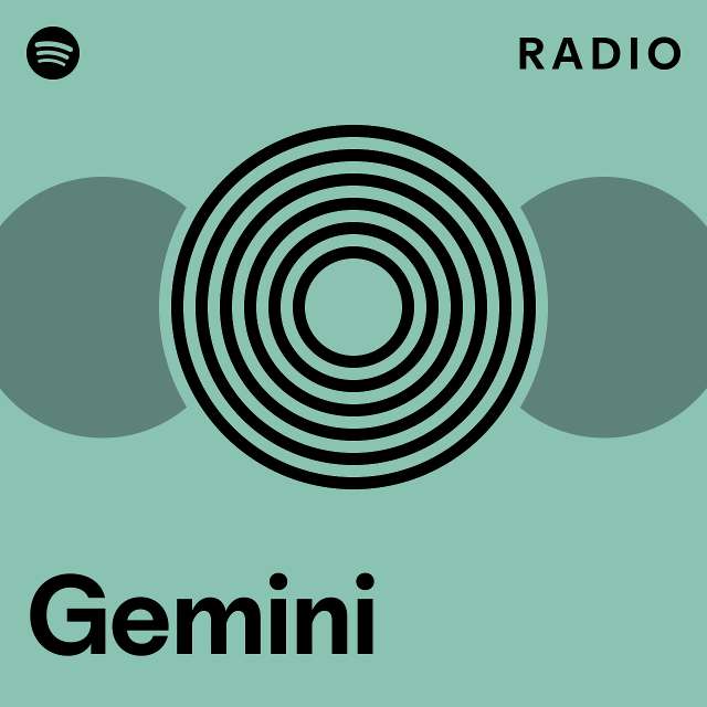 Gemini Radio - playlist by Spotify | Spotify