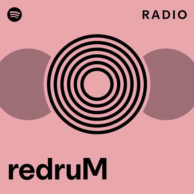 redruM Radio - playlist by Spotify | Spotify