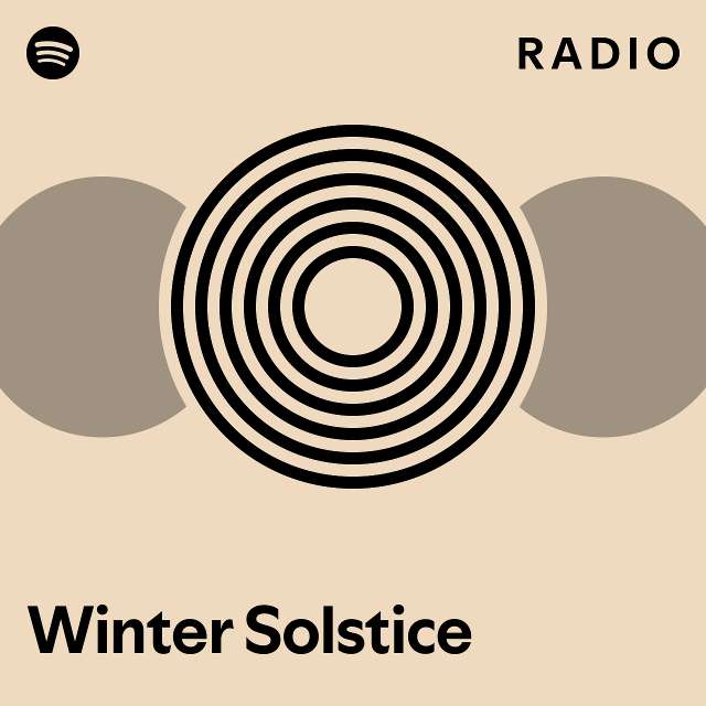 Winter Solstice Radio - playlist by Spotify | Spotify