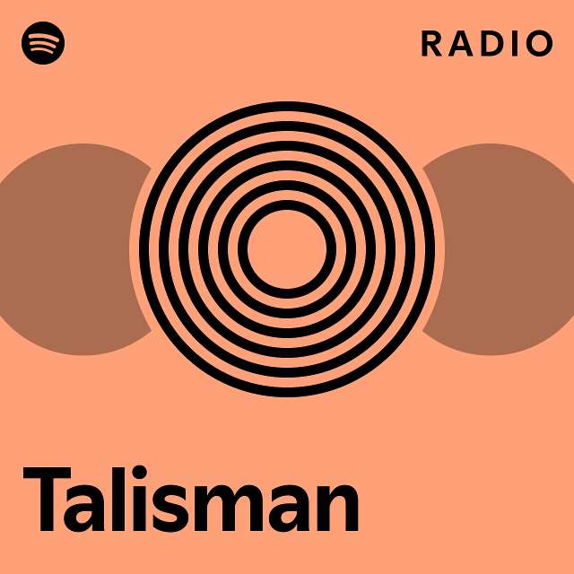 Talisman Radio - playlist by Spotify | Spotify