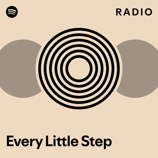Every Little Step Radio - playlist by Spotify | Spotify