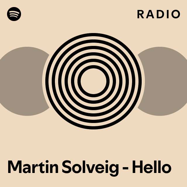 Martin Solveig - Hello Radio - playlist by Spotify | Spotify