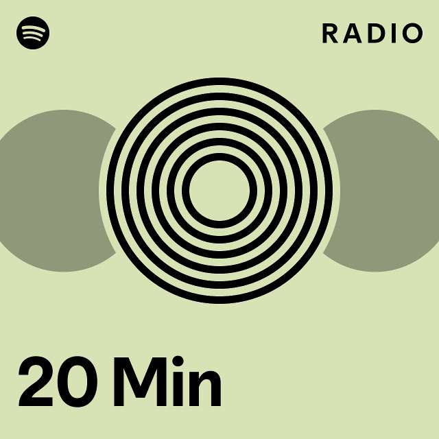 20 Min Radio - playlist by Spotify | Spotify