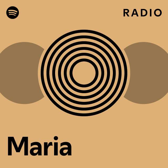 Maria Radio - playlist by Spotify | Spotify