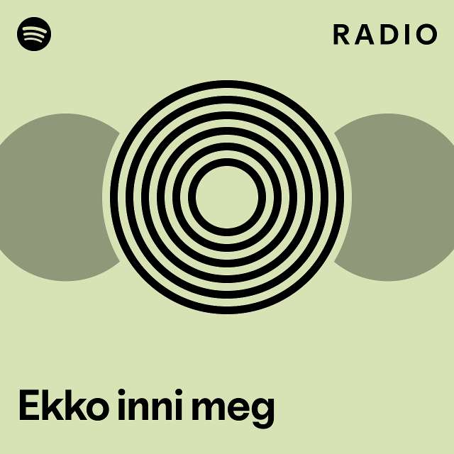Ekko inni meg Radio - playlist by Spotify | Spotify