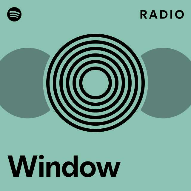 Window Radio - playlist by Spotify | Spotify