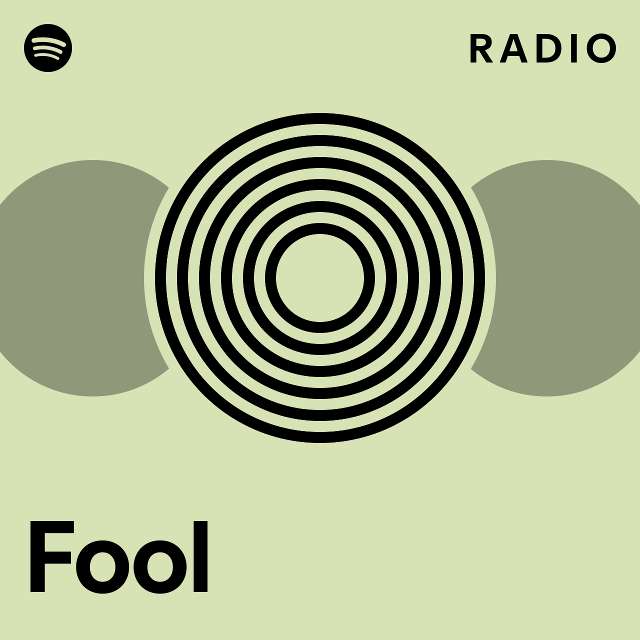 Fool Radio - playlist by Spotify | Spotify