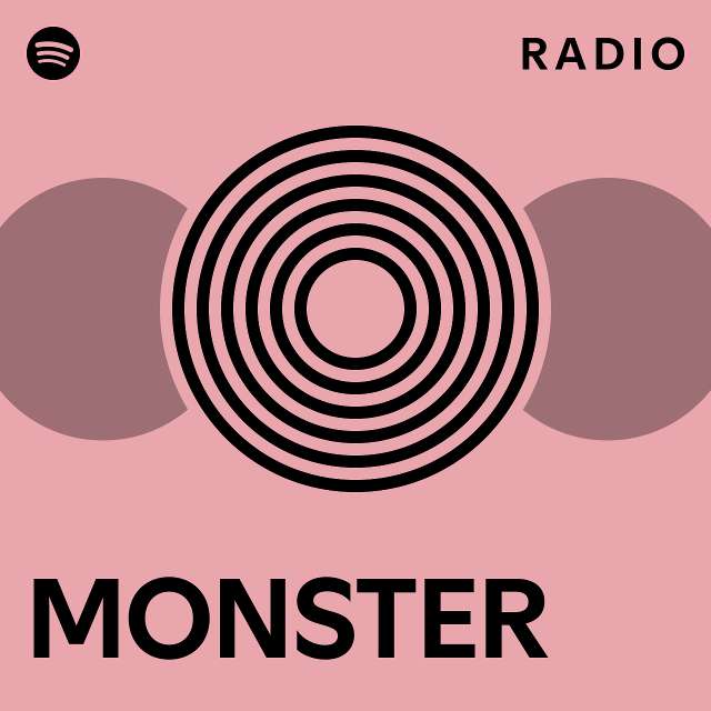 MONSTER Radio - playlist by Spotify | Spotify