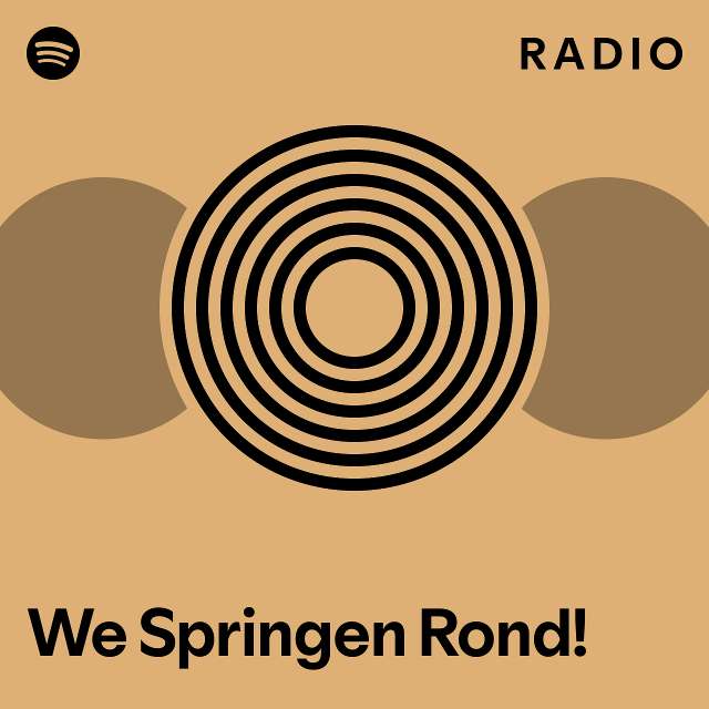 We Springen Rond! Radio - playlist by Spotify | Spotify