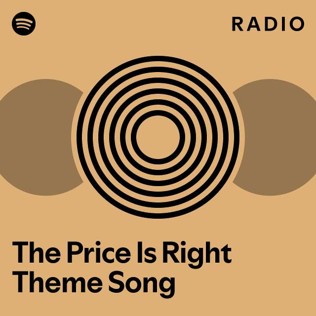 The Price Is Right Theme Song Radio - playlist by Spotify | Spotify