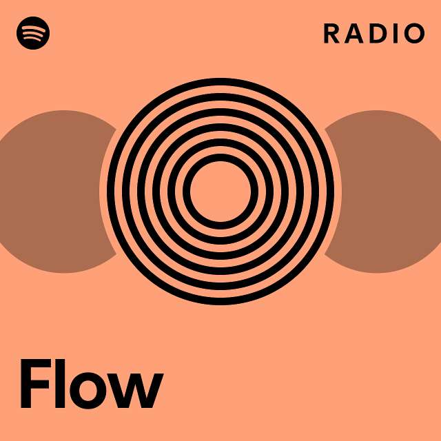Flow Radio - playlist by Spotify | Spotify