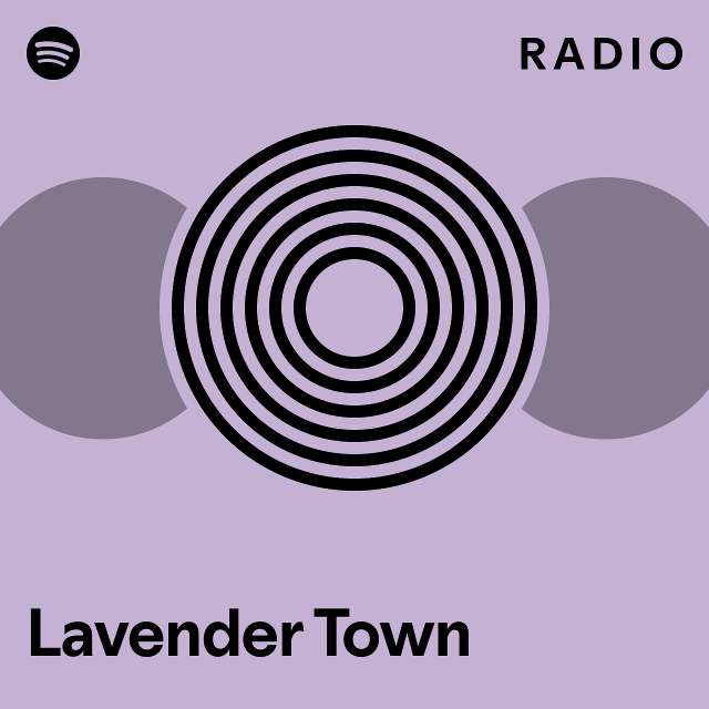 Lavender Town Radio - playlist by Spotify | Spotify