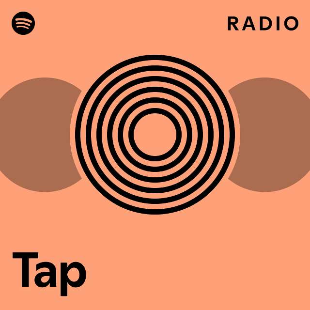Tap Radio - playlist by Spotify | Spotify