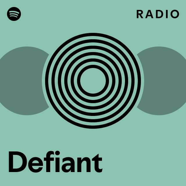 Defiant Radio - playlist by Spotify | Spotify