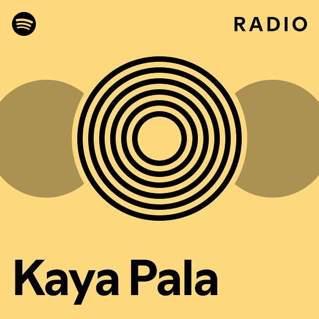 Kaya Pala Radio - playlist by Spotify | Spotify