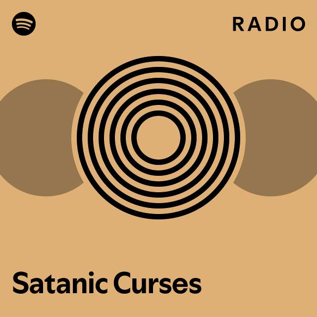 Satanic Curses Radio - playlist by Spotify | Spotify