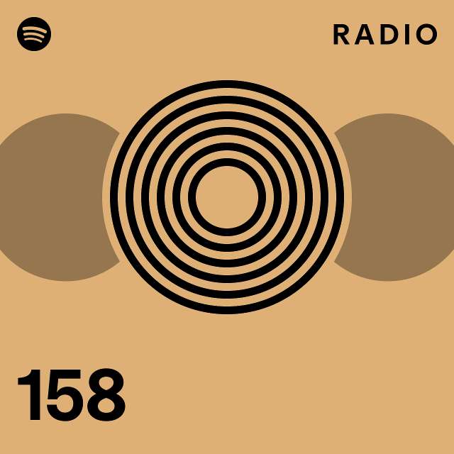 158 Radio - playlist by Spotify | Spotify