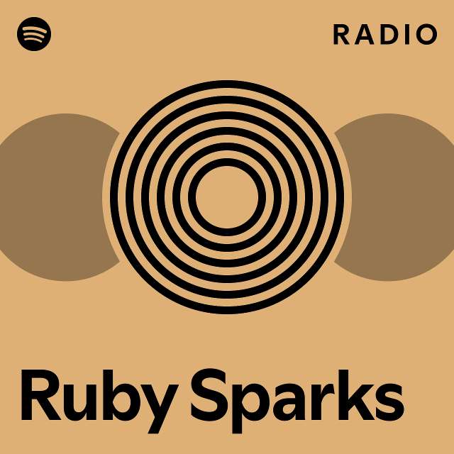 Ruby Sparks Radio - playlist by Spotify | Spotify