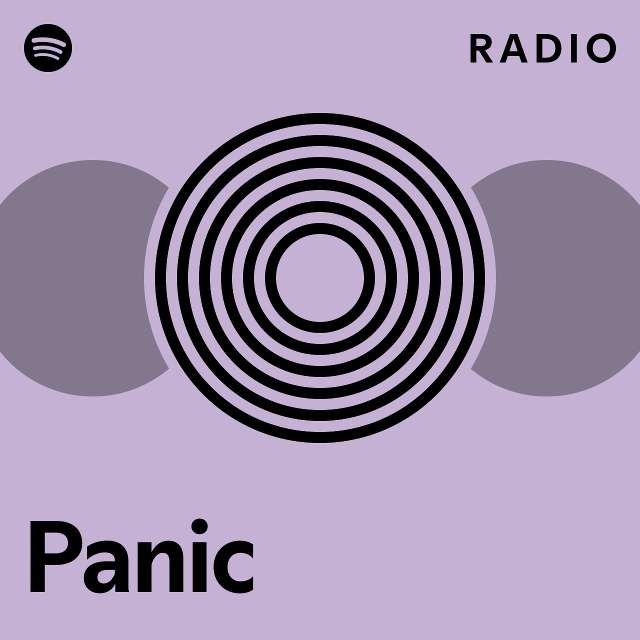 Panic Radio - playlist by Spotify | Spotify