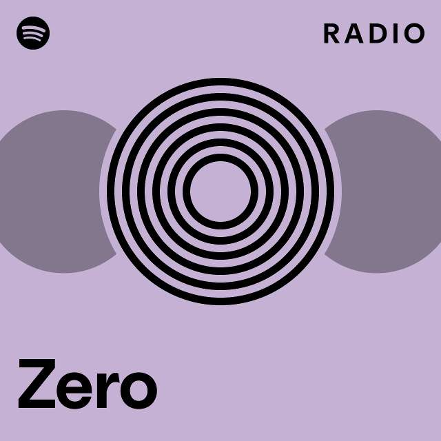 Zero Radio - playlist by Spotify | Spotify