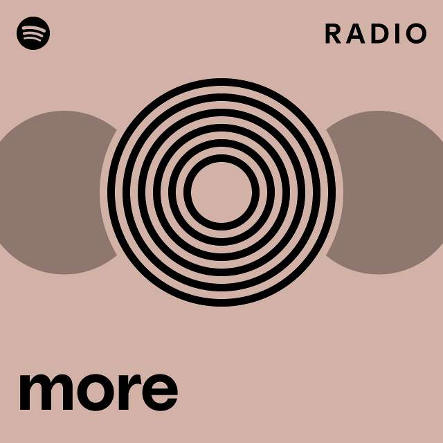more Radio - playlist by Spotify | Spotify