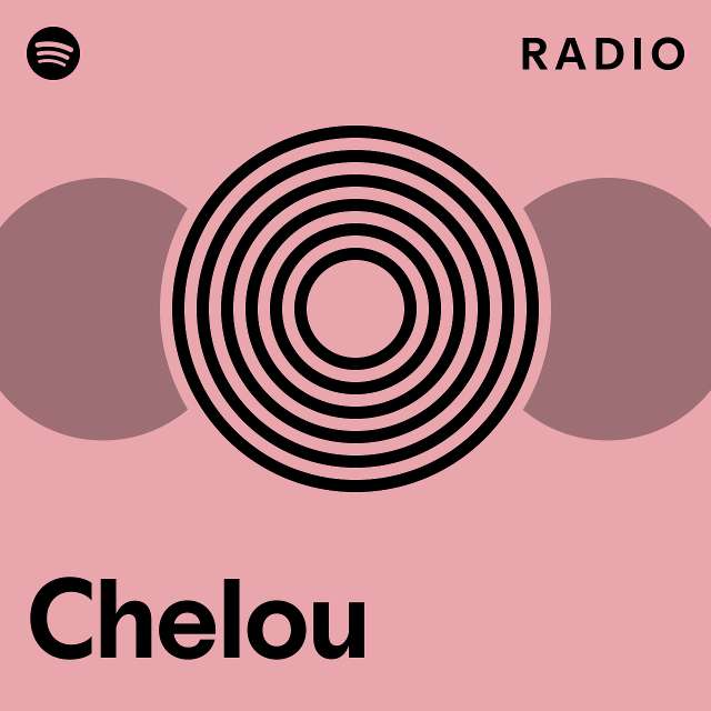 Chelou Radio - playlist by Spotify | Spotify