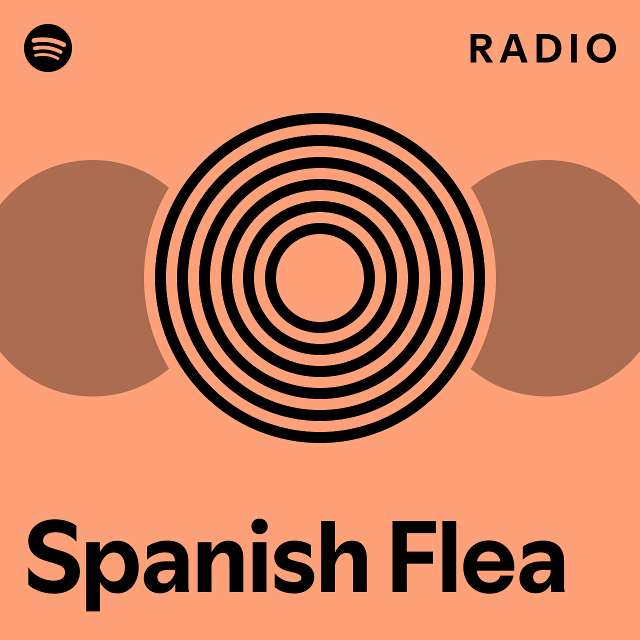 Spanish Flea Radio - playlist by Spotify | Spotify