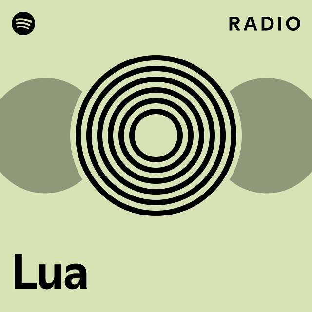Lua Radio - playlist by Spotify | Spotify
