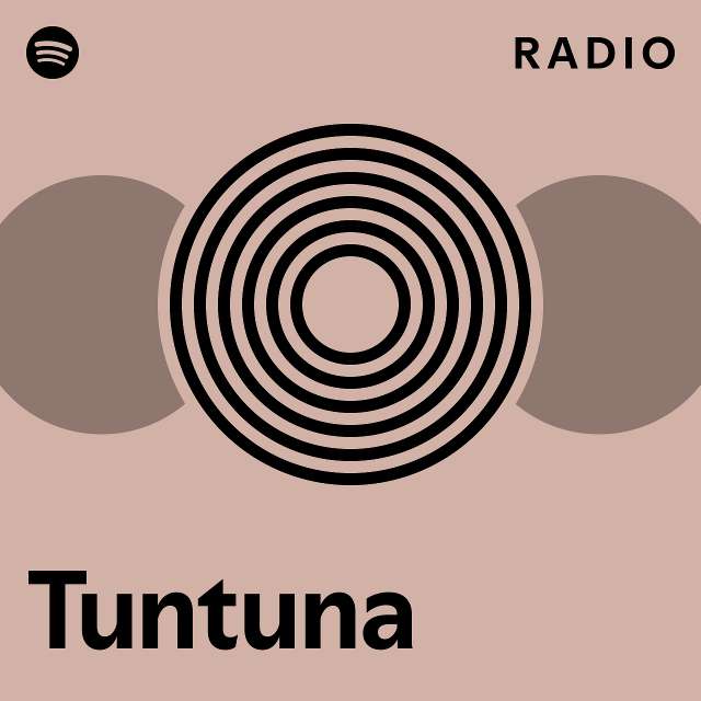 Tuntuna Radio - playlist by Spotify | Spotify