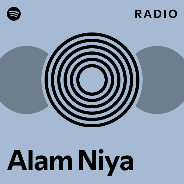 Alam Niya Radio - playlist by Spotify | Spotify