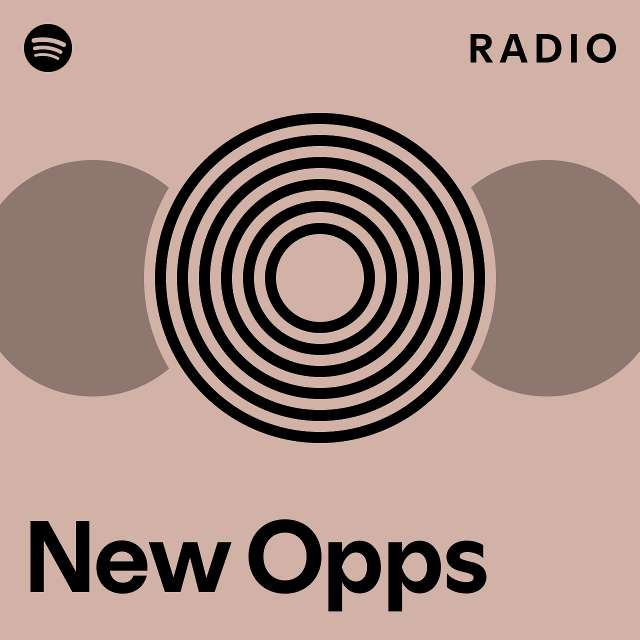 New Opps Radio - playlist by Spotify | Spotify