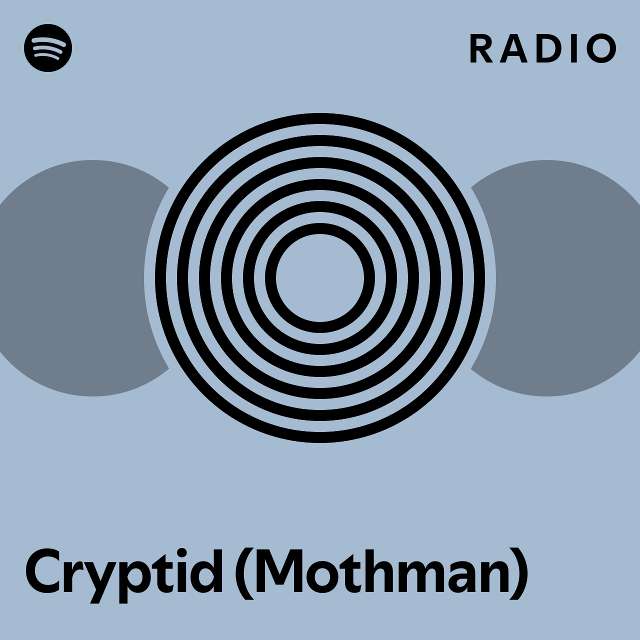 Cryptid (Mothman) Radio - playlist by Spotify | Spotify