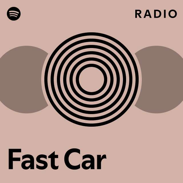 Fast Car Radio - playlist by Spotify | Spotify