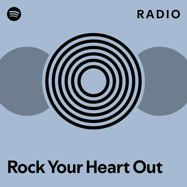 Rock Your Heart Out Radio - playlist by Spotify | Spotify