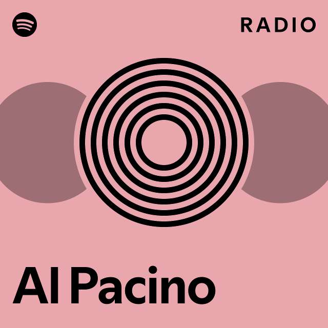 Al Pacino Radio - playlist by Spotify | Spotify