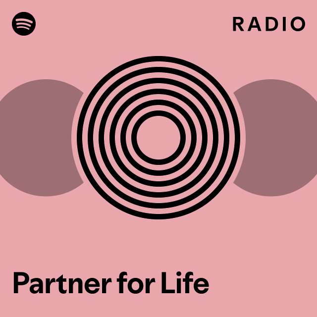 Partner for Life Radio - playlist by Spotify | Spotify