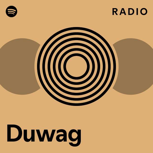 Duwag Radio - playlist by Spotify | Spotify