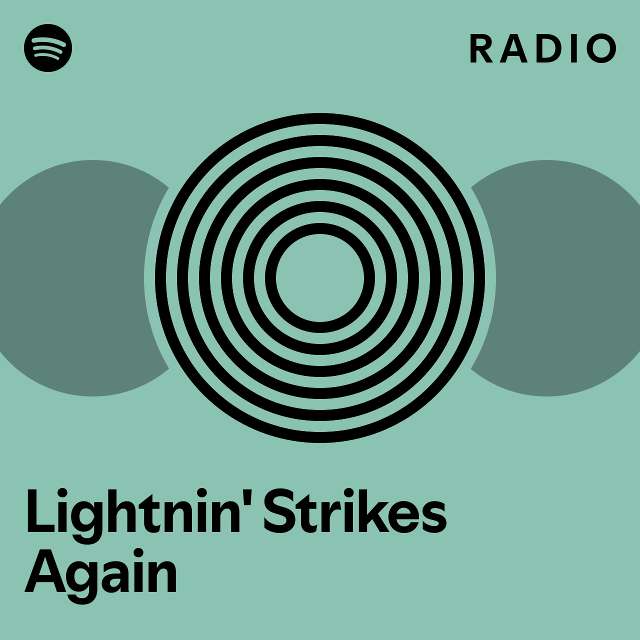 Lightnin' Strikes Again Radio - playlist by Spotify | Spotify