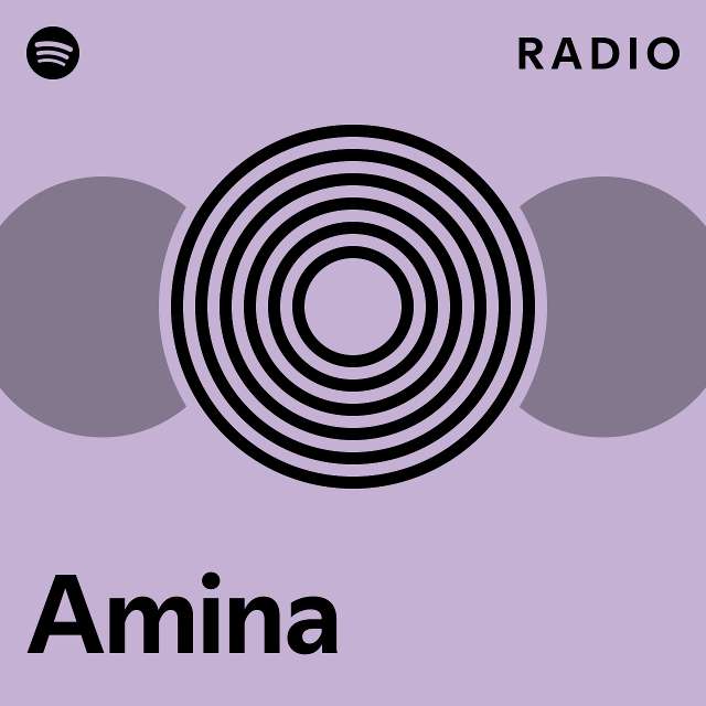 Amina Radio - playlist by Spotify | Spotify