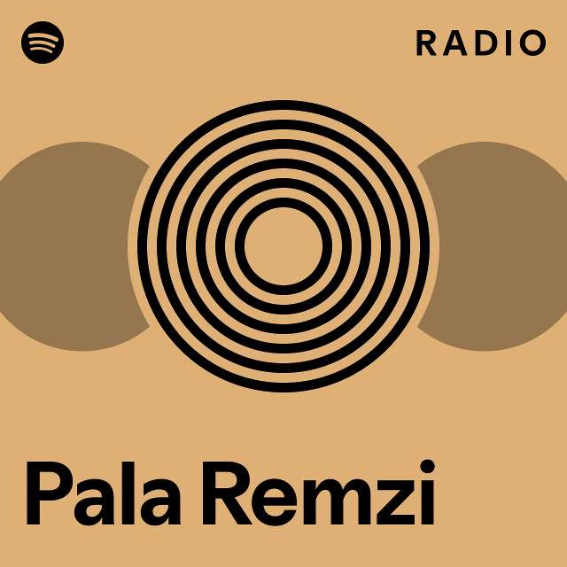 Pala Remzi Radio - playlist by Spotify | Spotify