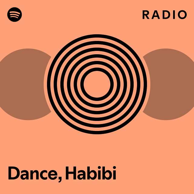 Dance, Habibi Radio - playlist by Spotify | Spotify